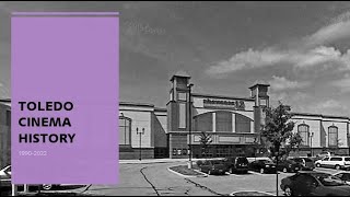 Toledo cinema history 1990-2022
