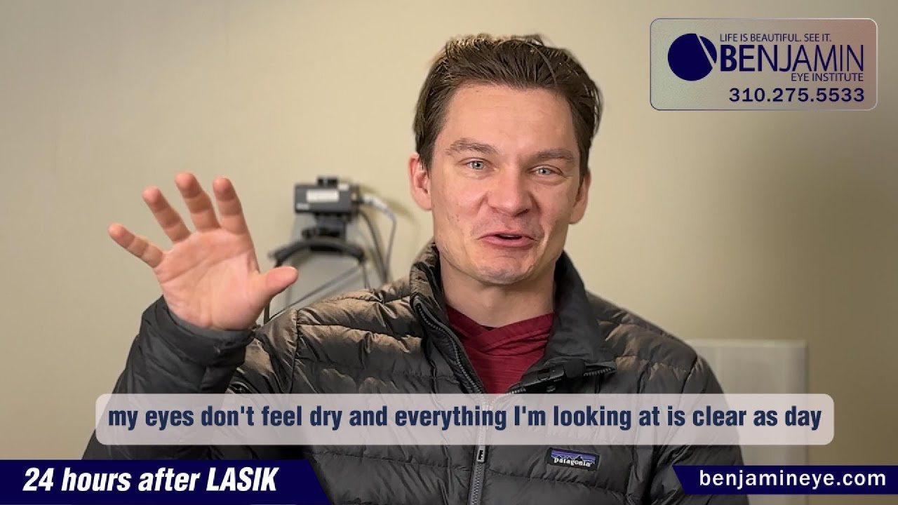 24 hours after LASIK at Benjamin Eye Institute