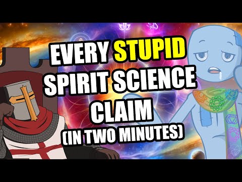 Every STUPID Thing Spirit Science Has EVER Said (In Two Minutes)