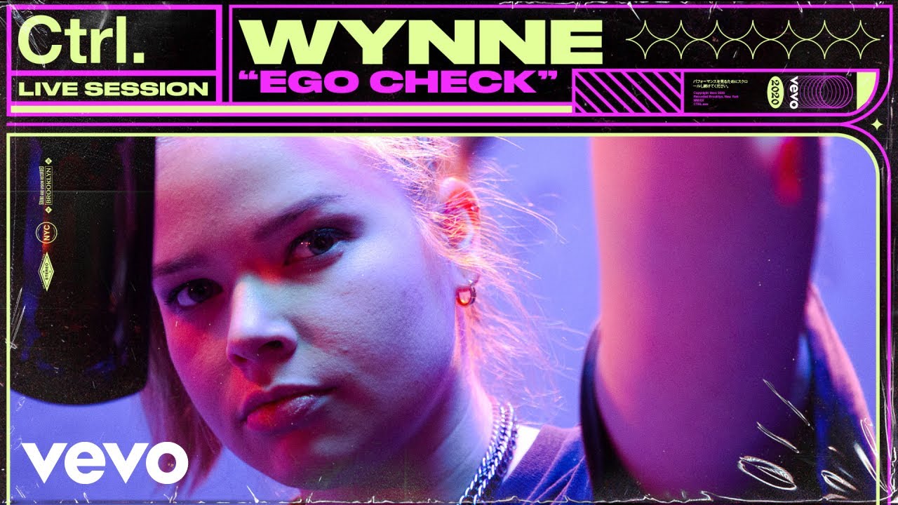 Wynne - Ego Check (Live Session) | Vevo Ctrl