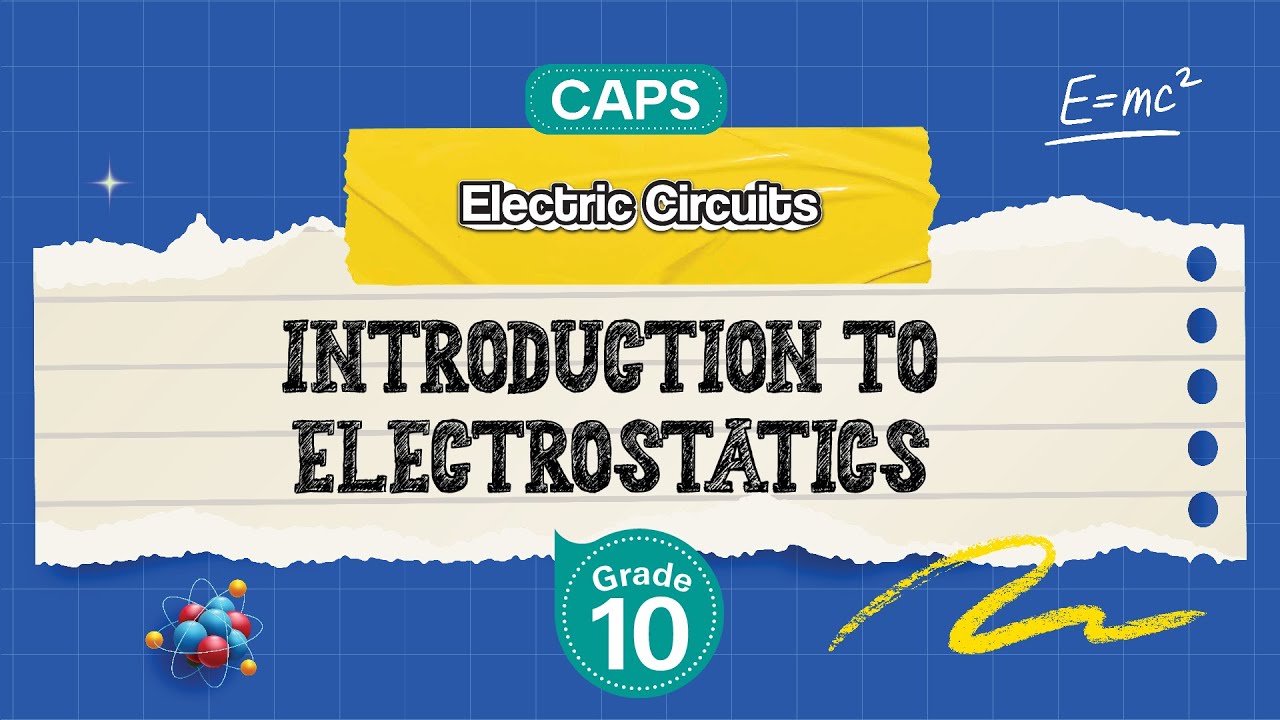 [GRADE 10] Introduction to Electrostatics