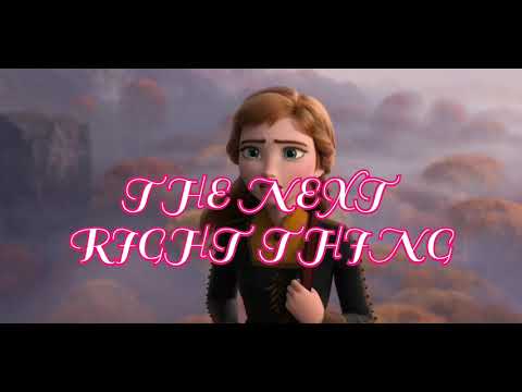 The Next Right Thing with lyrics in English, ( Frozen II )