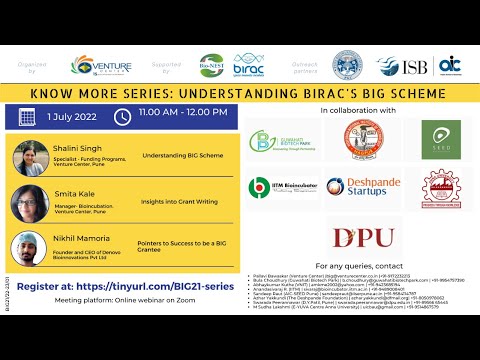 TALK 1| Know More Series: Understanding BIRAC's BIG Scheme | Understanding Grant Writing