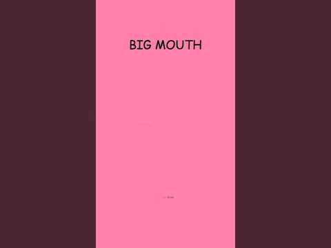 “Big Mouth”Idiom With Meaning #shorts