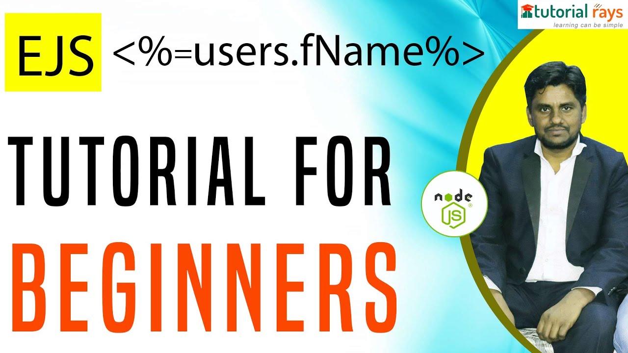 NodeJS Tutorial / (EJS) | Template Engine (EJS) | TutorialRays | 2024