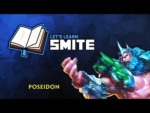 Let's Learn SMITE - Episode 2 - Poseidon