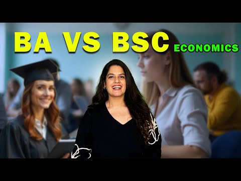 B.A. Economics v/s B.Sc. Economics! Which is best for you?