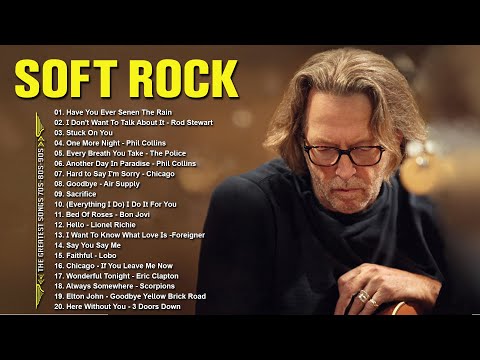 Eric Clapton, Lionel Richie, Phil Collins, Bee Gees, Eagles,ForeignerπSoft Rock Ballads 70s 80s 90s