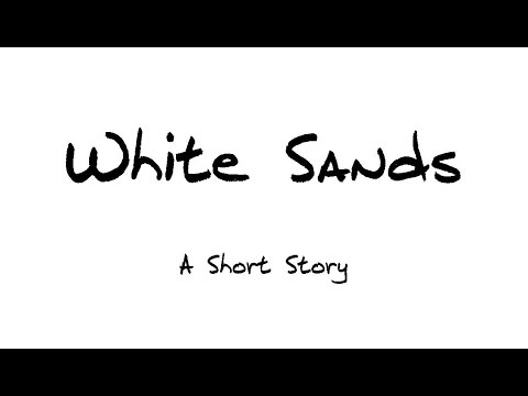 "White Sands" - Saddest Love Story Ever (Will Make You Cry)