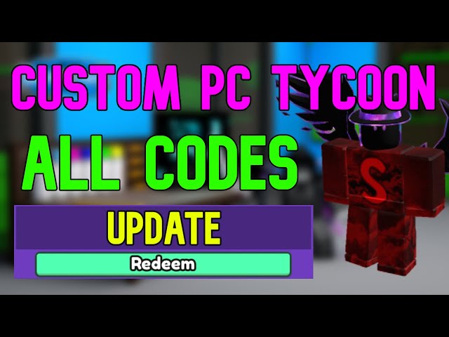 Roblox Custom PC Tycoon Codes (August 2023): Free PC Parts
