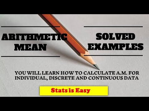 Solved Examples - Arithmetic Mean|How to calculate Arithmetic mean