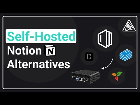 5 Self-Hosted Notion Alternatives: Run Your Own Knowledge Management and Collaboration Platform