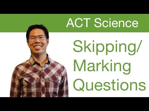 Top ACT Science Tips/Strategies - Skipping/Marking Questions