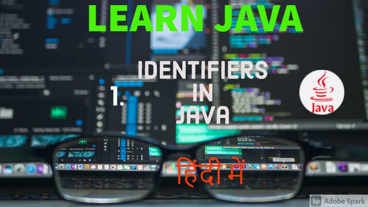 JAVA TUTORIALS || Identifiers in Java || Installation of Java