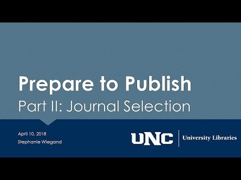 Prepare to Publish Part II: Journal Selection & Predatory Journals