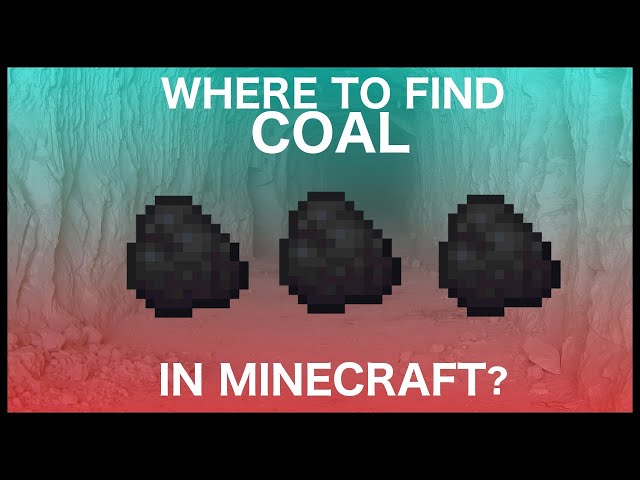 How to find coal in Minecraft