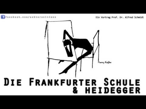 Die Frankfurter Schule & Heidegger - Ein Vortrag von Prof. Dr. Schmidt (1997)