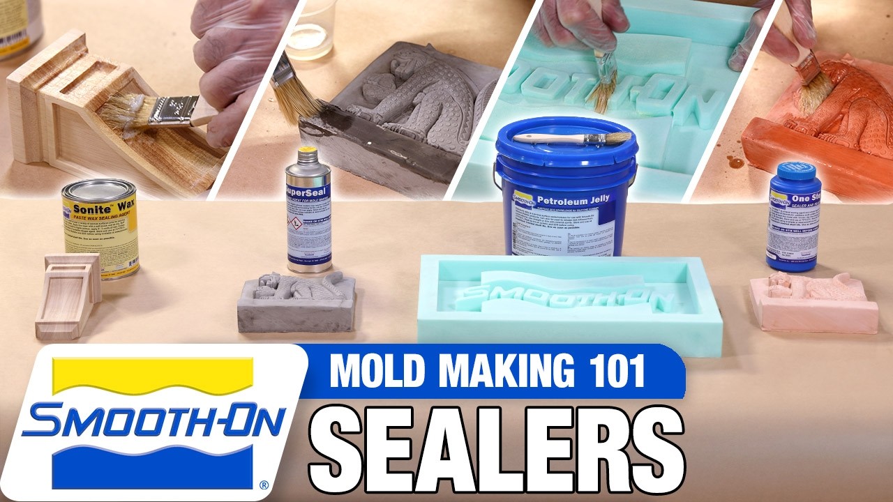 Sealers Basics | Mold Making 101