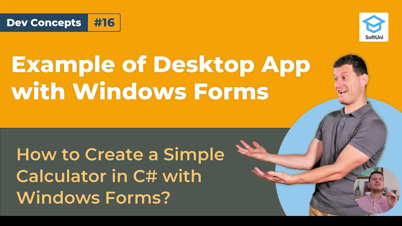 Desktop App with Windows Forms [Dev Concepts #16]
