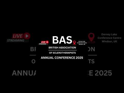 British Association of Sclerotherapists 2025 Conference: Best Meeting for Vein Health Professionals