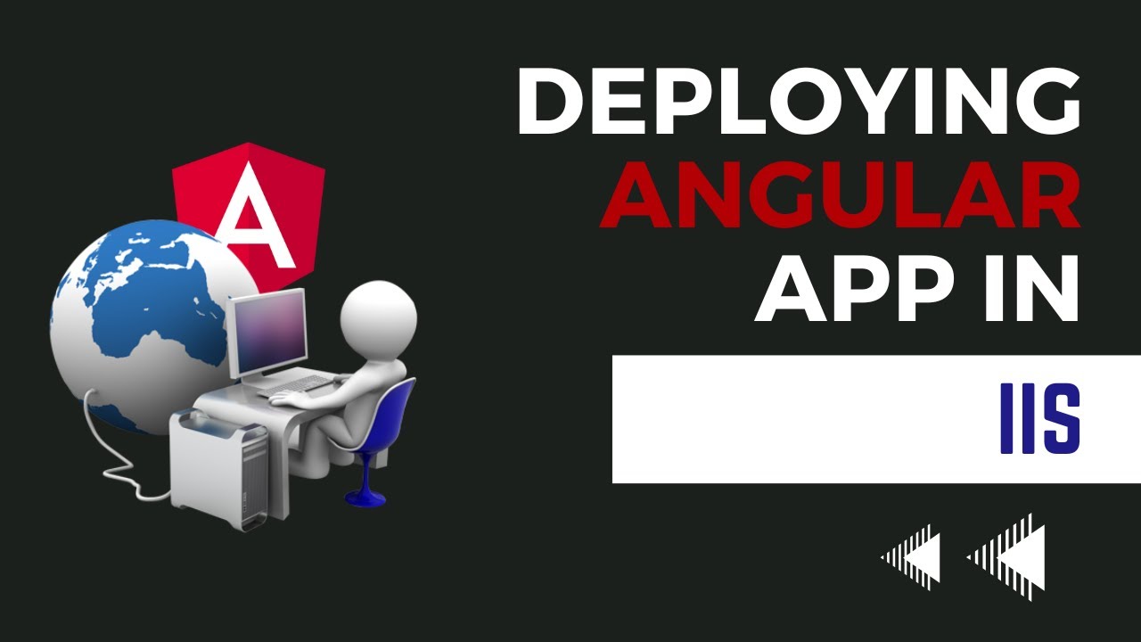 How to deploy angular app to local iis server