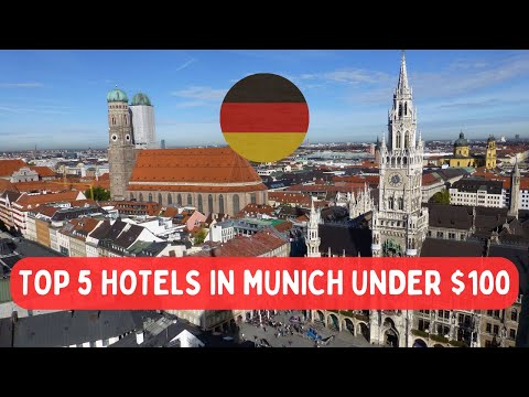 TOP 5 HOTELS in MUNICH, Germany under $100