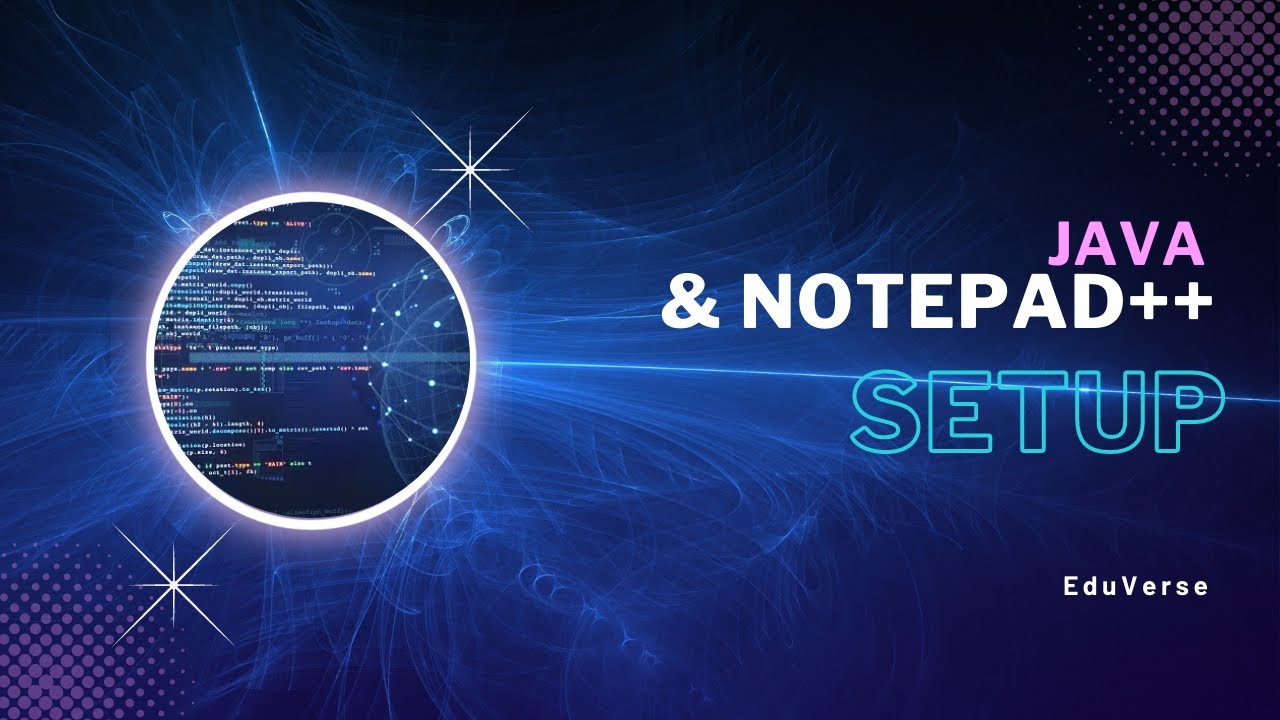 Notepad++ and Java JDK Setup