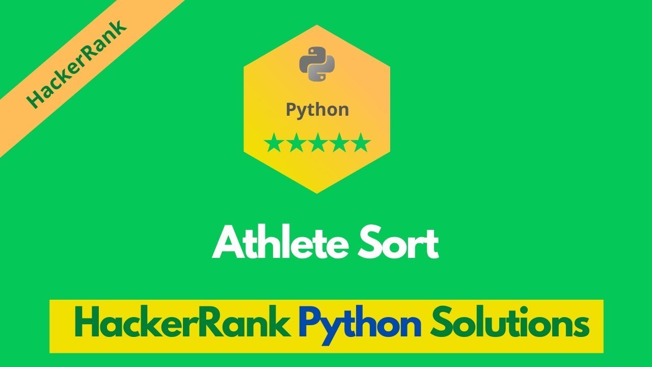 HackerRank Athlete Sort problem solution in Python | Python problems solutions | Programmingoneonone