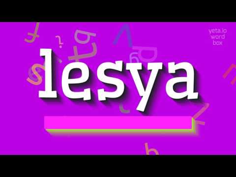How to say "lesya"! (High Quality Voices)