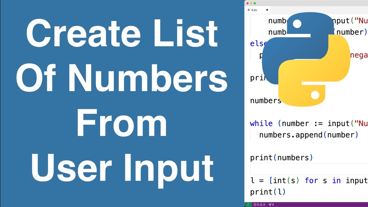 Create List Of Numbers From User Input | Python Example