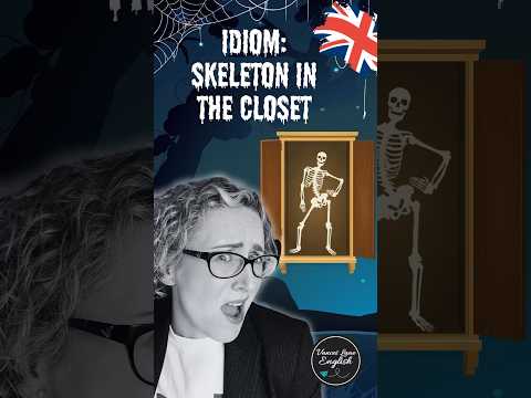 IDIOM: βskeleton in the closetβ π explained