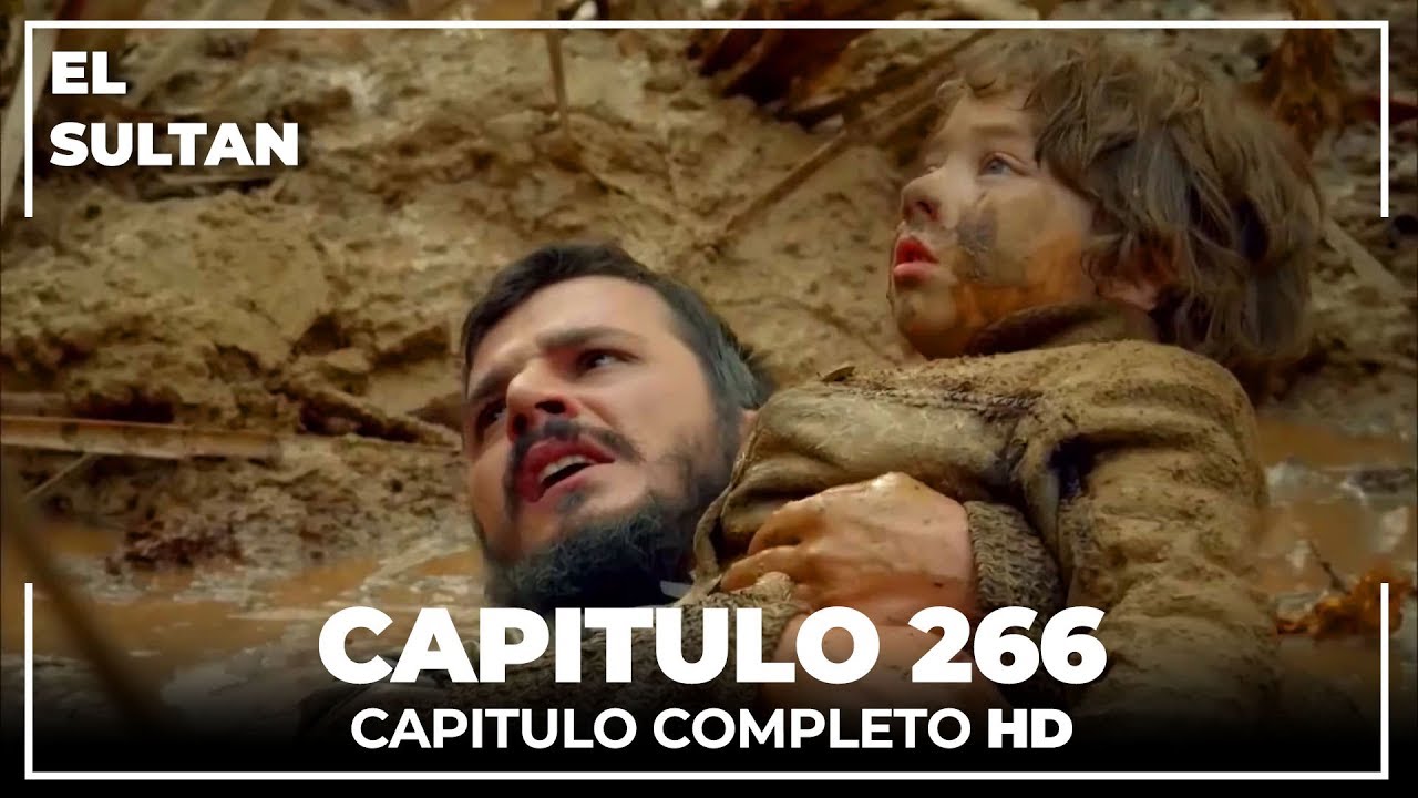 El Sultán Capitulo 266 Completo