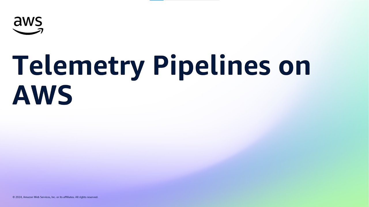 Telemetry Pipelines on AWS | Amazon Web Services