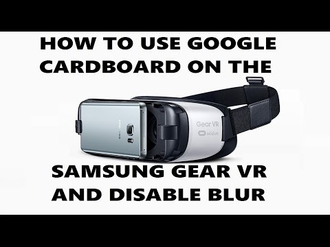 Best Way To Use Google Cardboard On Samsung Gear VR