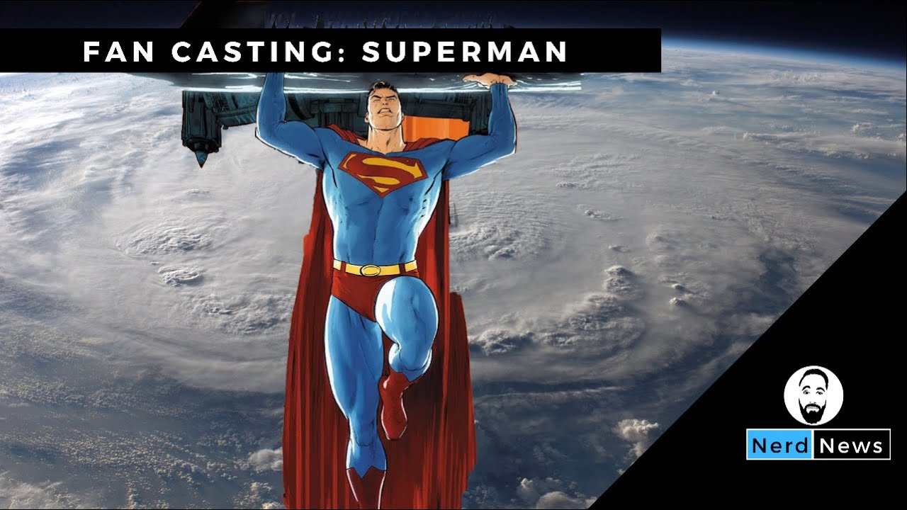 Fan casting: Superman