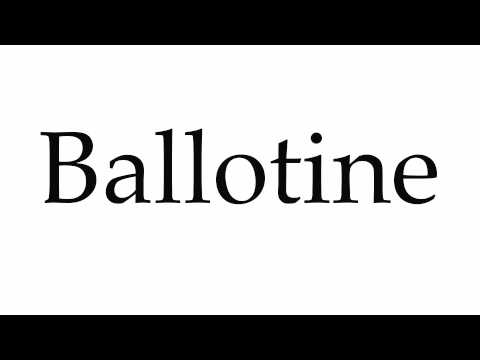 How to Pronounce Ballotine