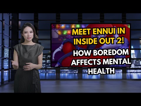 Understanding the Role of Ennui in Inside Out 2 – How Boredom Affects Mental Health