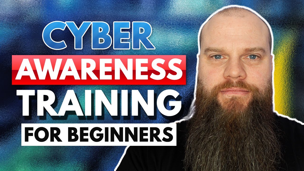 Cyber Awareness Training for Beginners