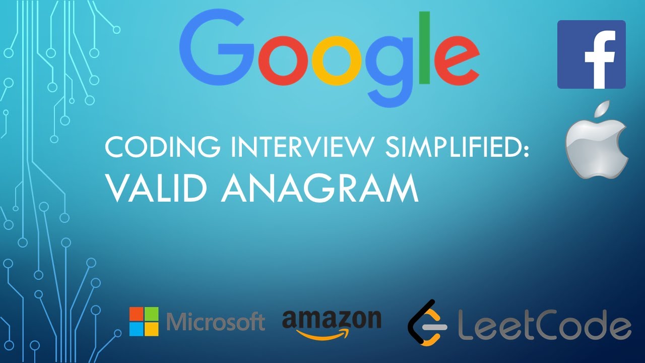 Coding Interview Tutorial 60: Valid Anagram [LeetCode]