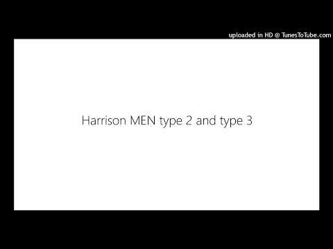 Harrison MEN type 2 and type 3