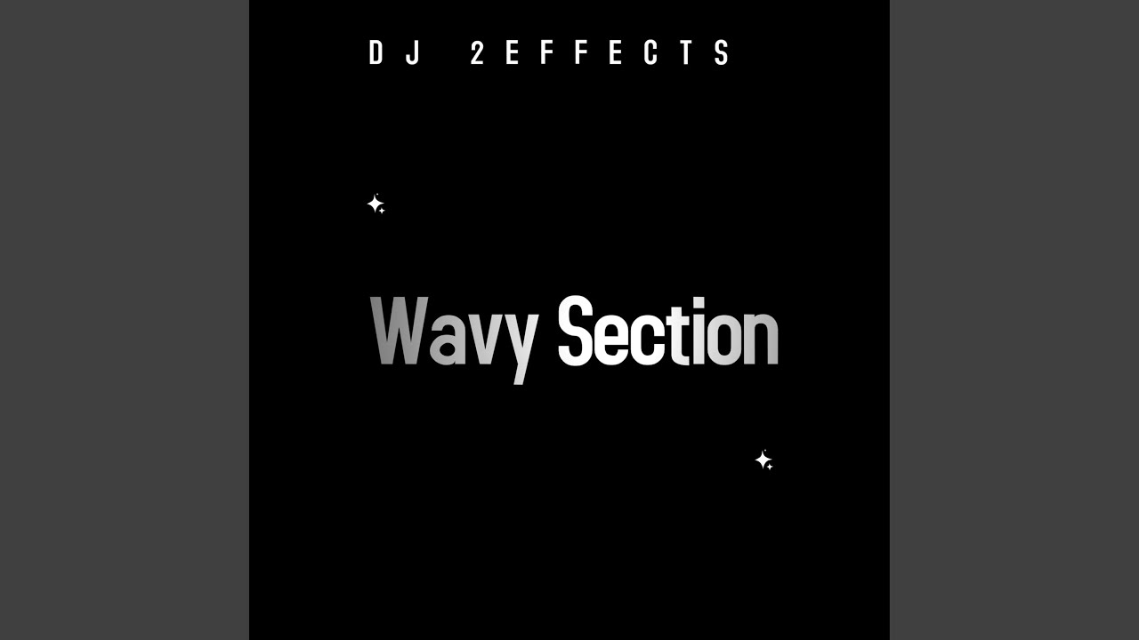 Wavy Section IV