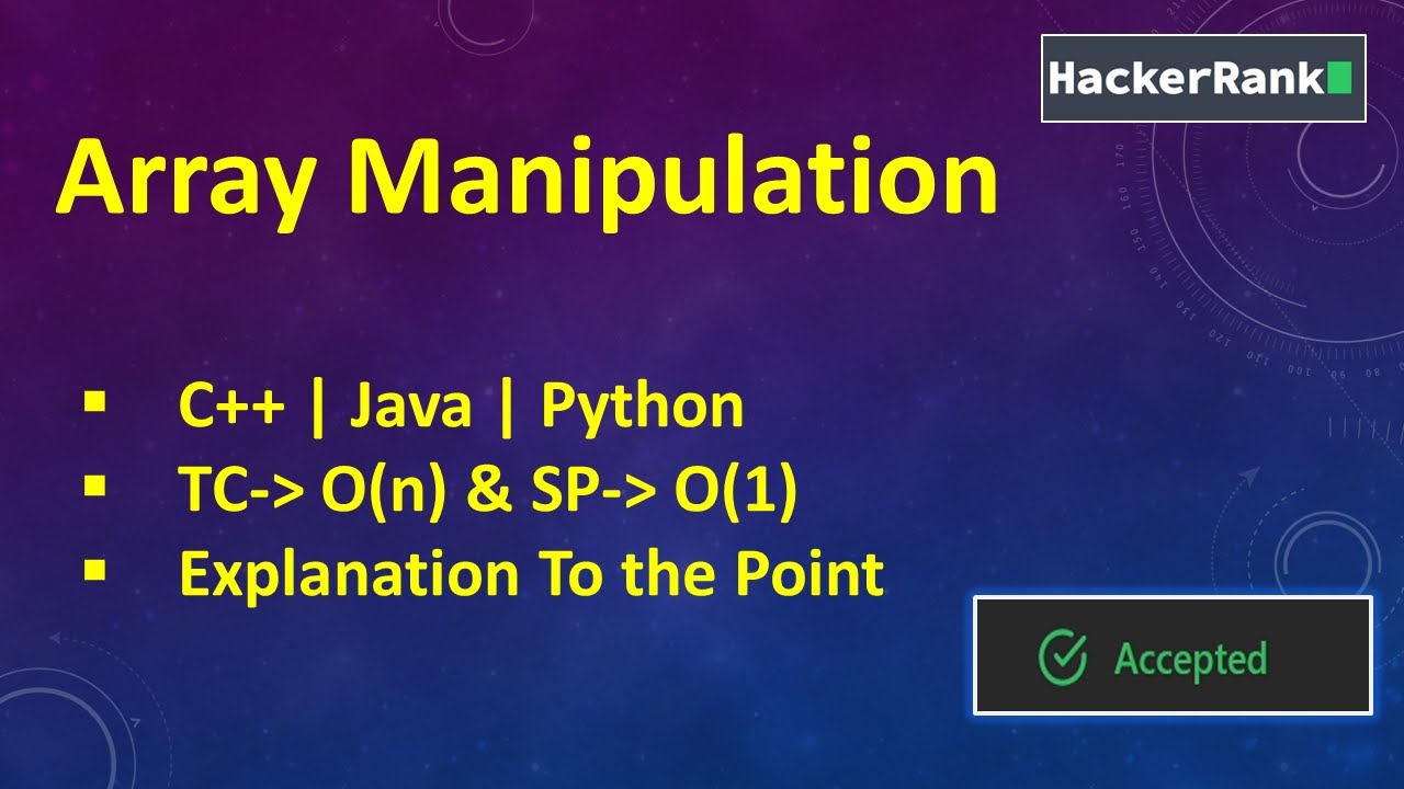 Array Manipulation Hackerrank | Java | C++ | Python | Detailed Explanation