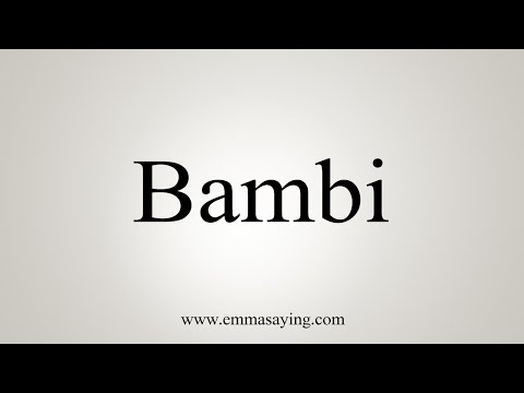 How To Say Bambi