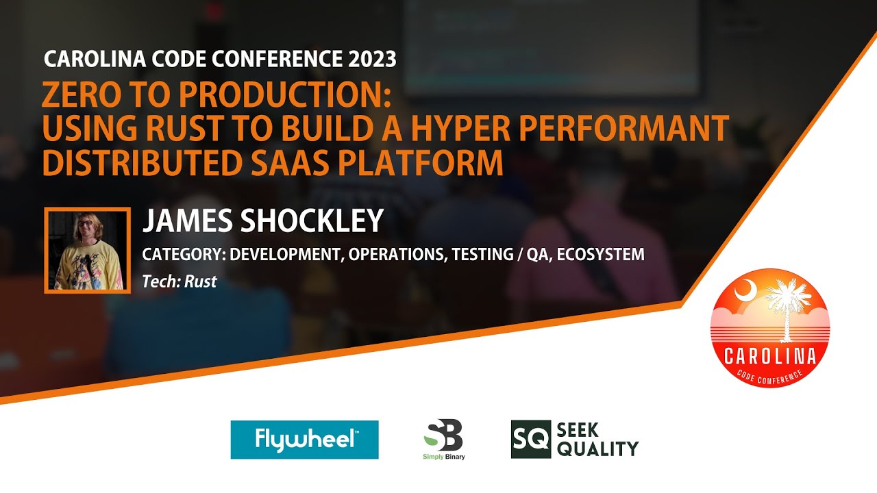 Zero to Production: Using Rust to Build a Hyper Performant Distributed SaaS Platform talk by ...