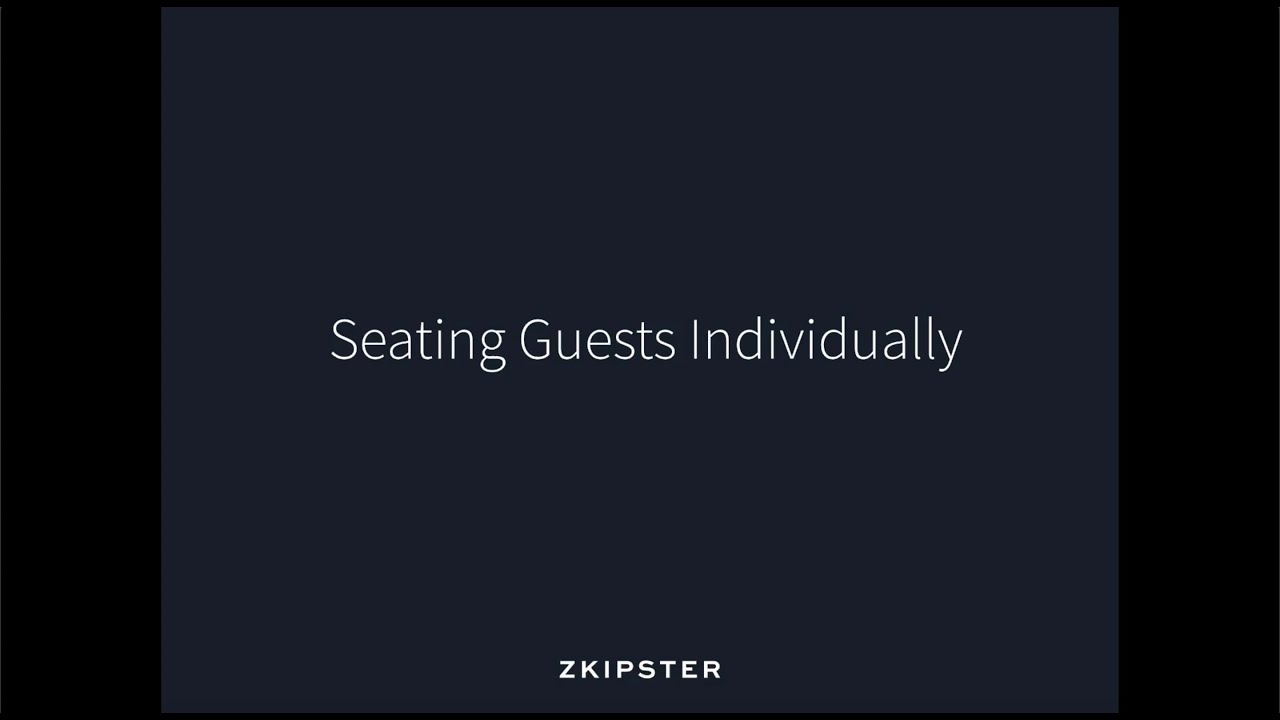 Dynamic Seating Charts: Seating Guests Individually | zkipster Tutorial
