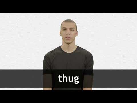 THUG - Definition & Translations | Collins English Dictionary