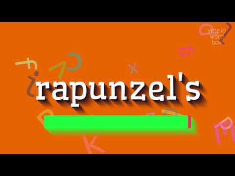 How to say "rapunzel's"! (High Quality Voices)