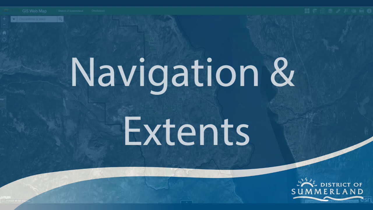 Summerland Spatial Viewer- Navigation and Extents