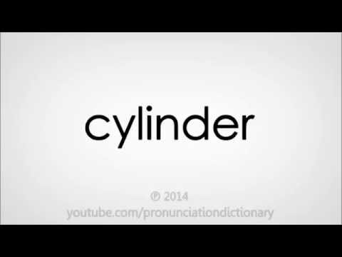 How to pronounce cylinder