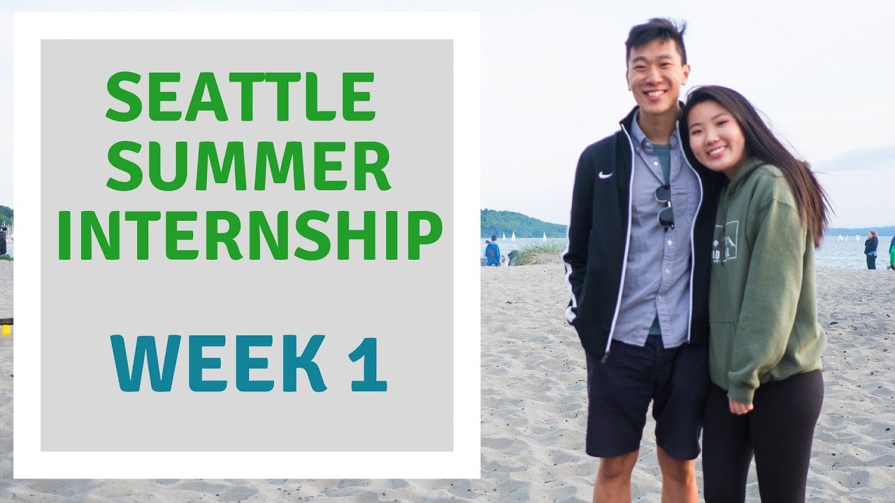 Week 1 | Seattle Summer Internship